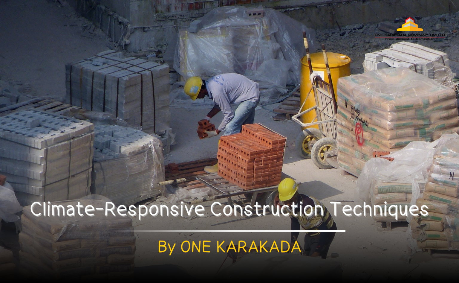 Climate-Responsive Construction Techniques | By ONE KARAKADA - One Karakada